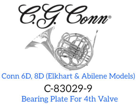 Conn 6D 8D (Elkhart, Abilene) 4th Valve Bearing Plate (Free Shipping L ...